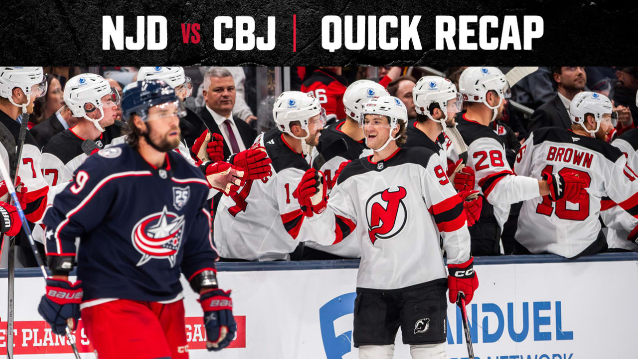 QUICK RECAP: Devils 3, Blue Jackets 2 | New Jersey Devils