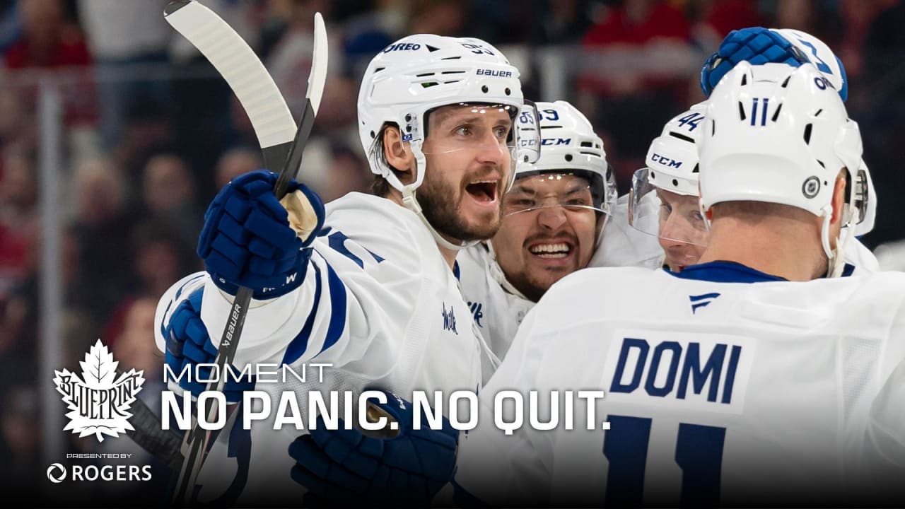 No Panic. No Quit. | The Leaf: Blueprint Moment | Toronto Maple Leafs