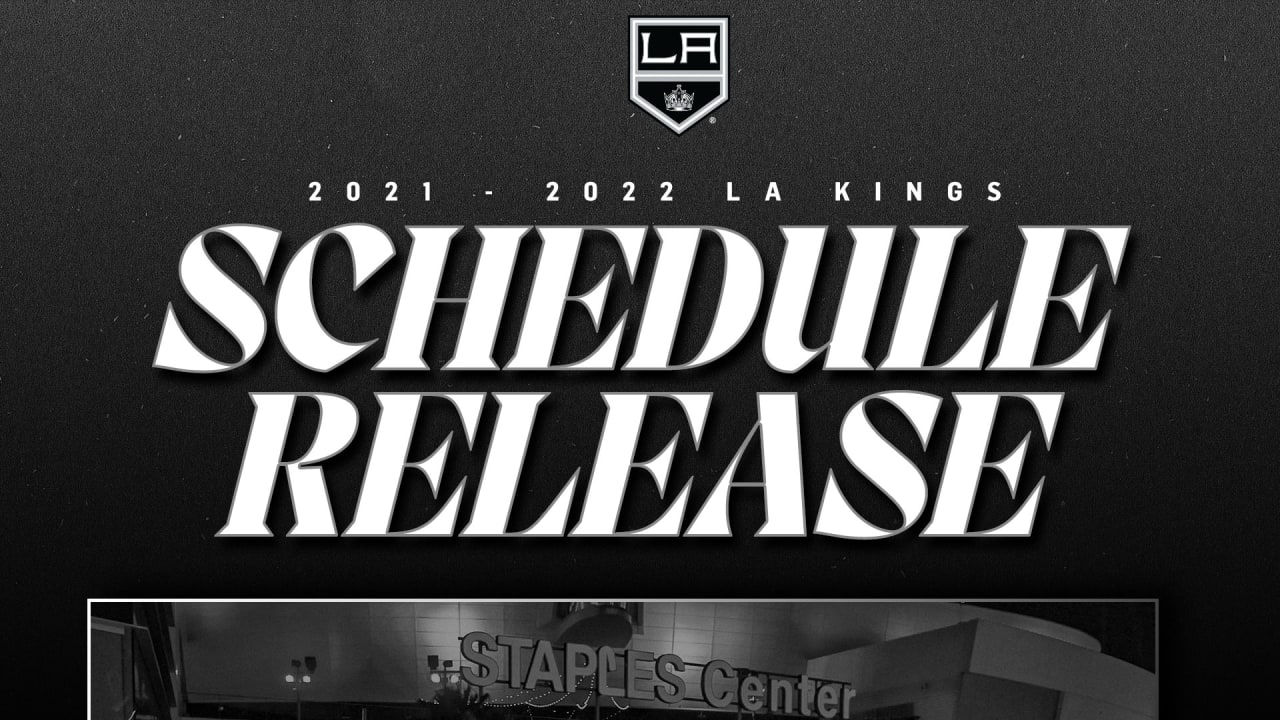 LA Kings Announce 2021-22 Regular Season Schedule | Los Angeles Kings