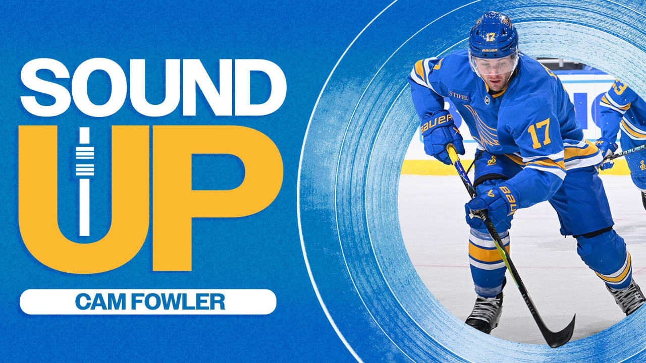 Sound Up: Cam Fowler | St. Louis Blues