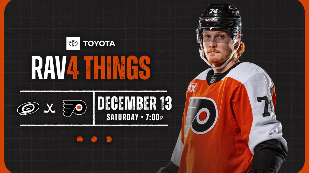 RAV4 Things: Flyers vs. Hurricanes | Philadelphia Flyers