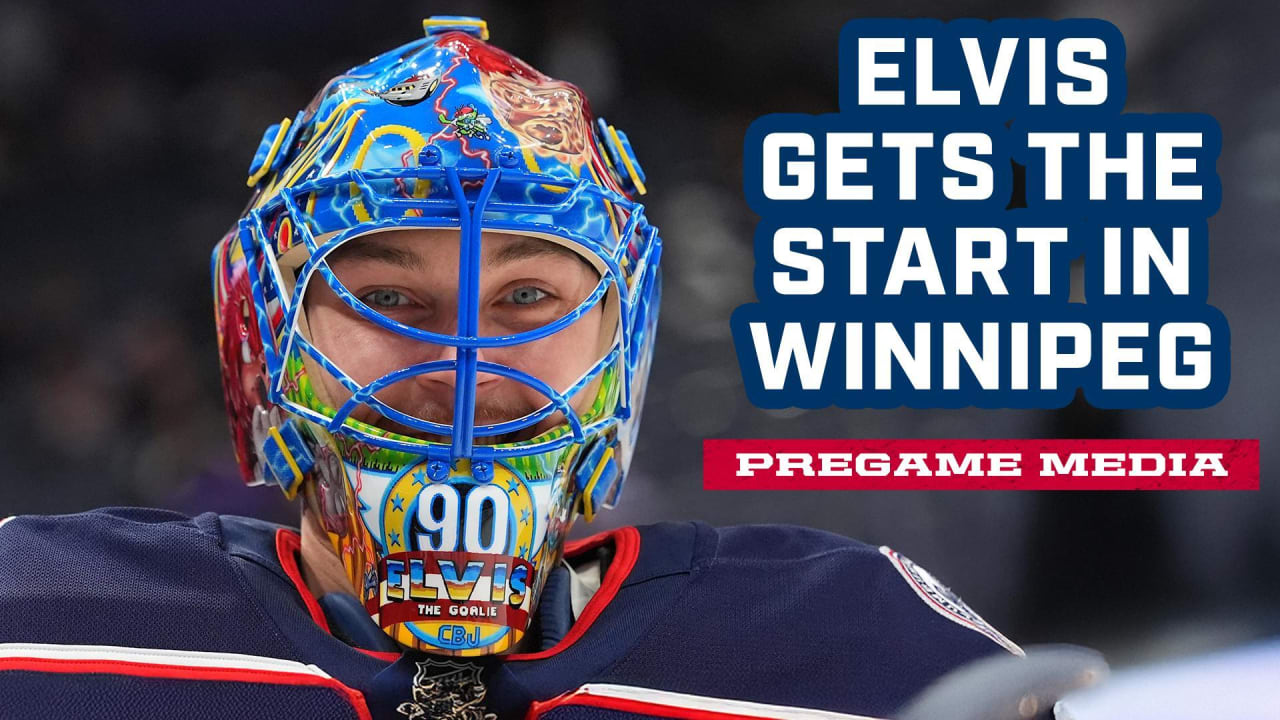 Elvis Set to Start Tonight in Winnipeg!| Pregame Media | Columbus Blue ...