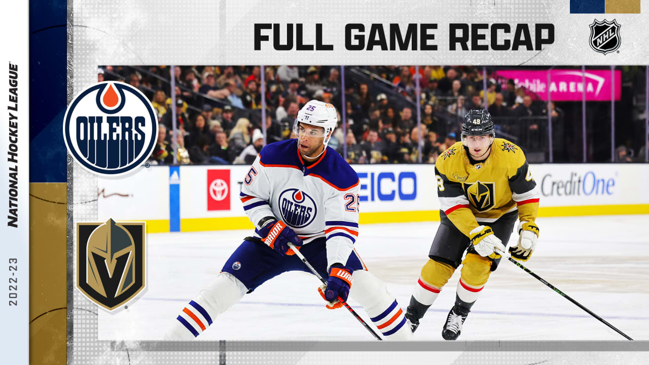 Recap: EDM 7, VGK 4 | Edmonton Oilers