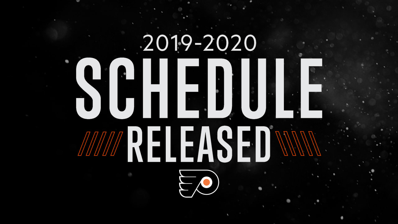 Flyers Release 2019-20 Regular Season Schedule | Philadelphia Flyers