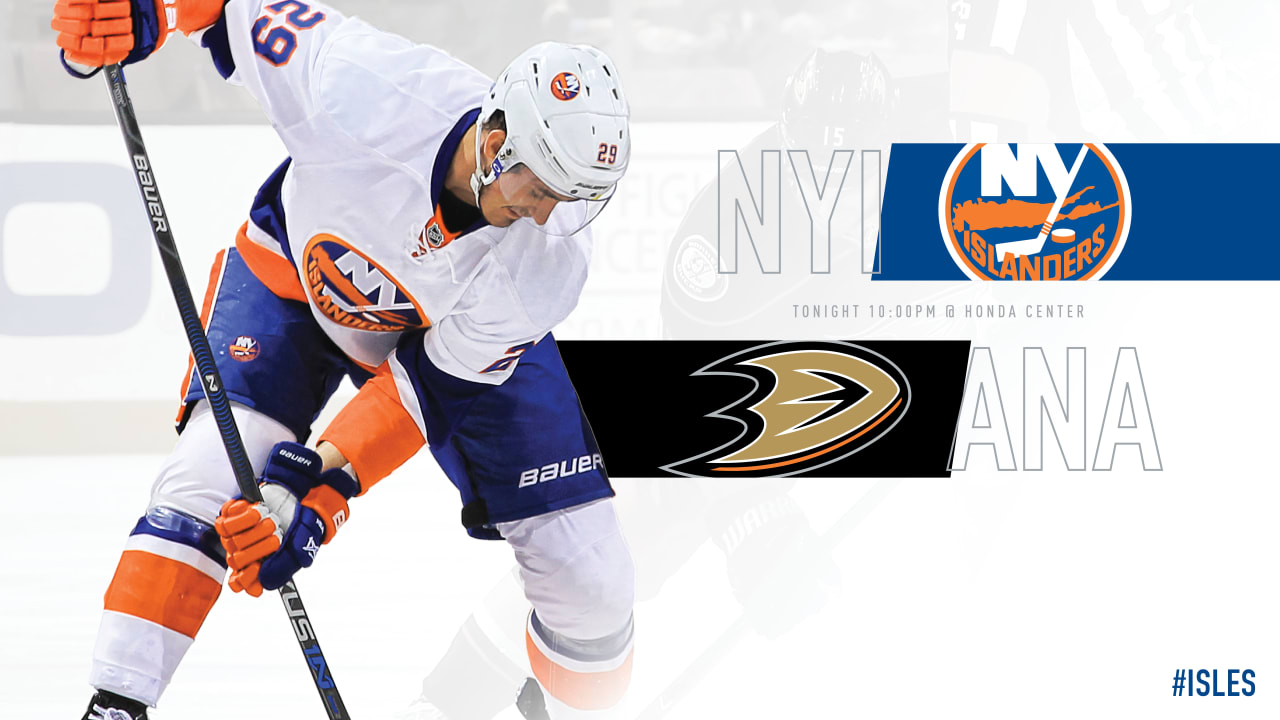 Game Preview: Islanders at Ducks | New York Islanders