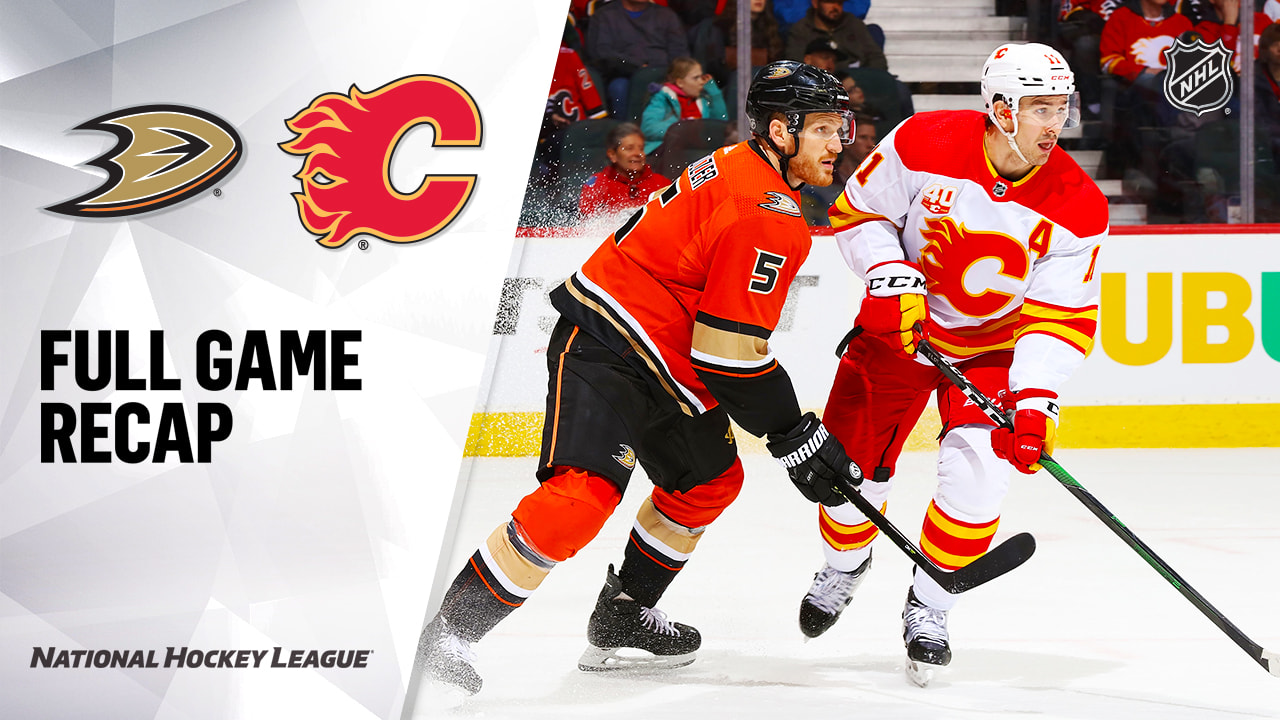 Recap: ANA 4, CGY 6 | Calgary Flames