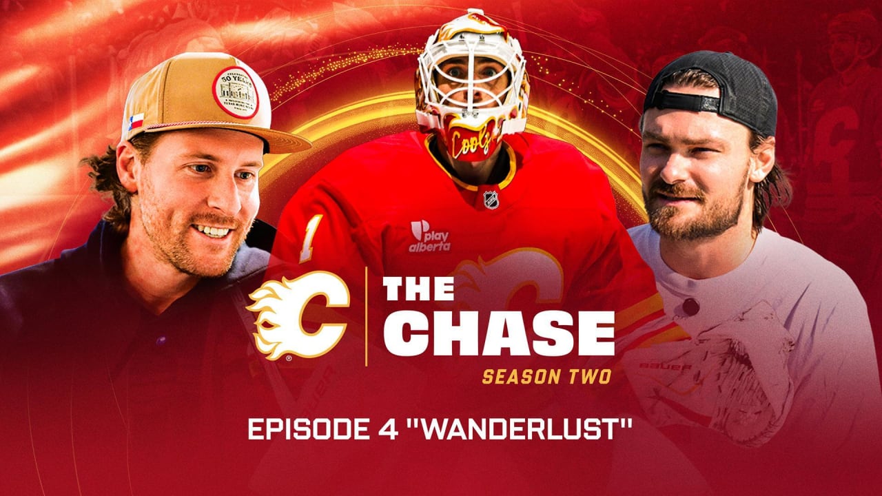 The Chase - S02E04: "Wanderlust" | Calgary Flames