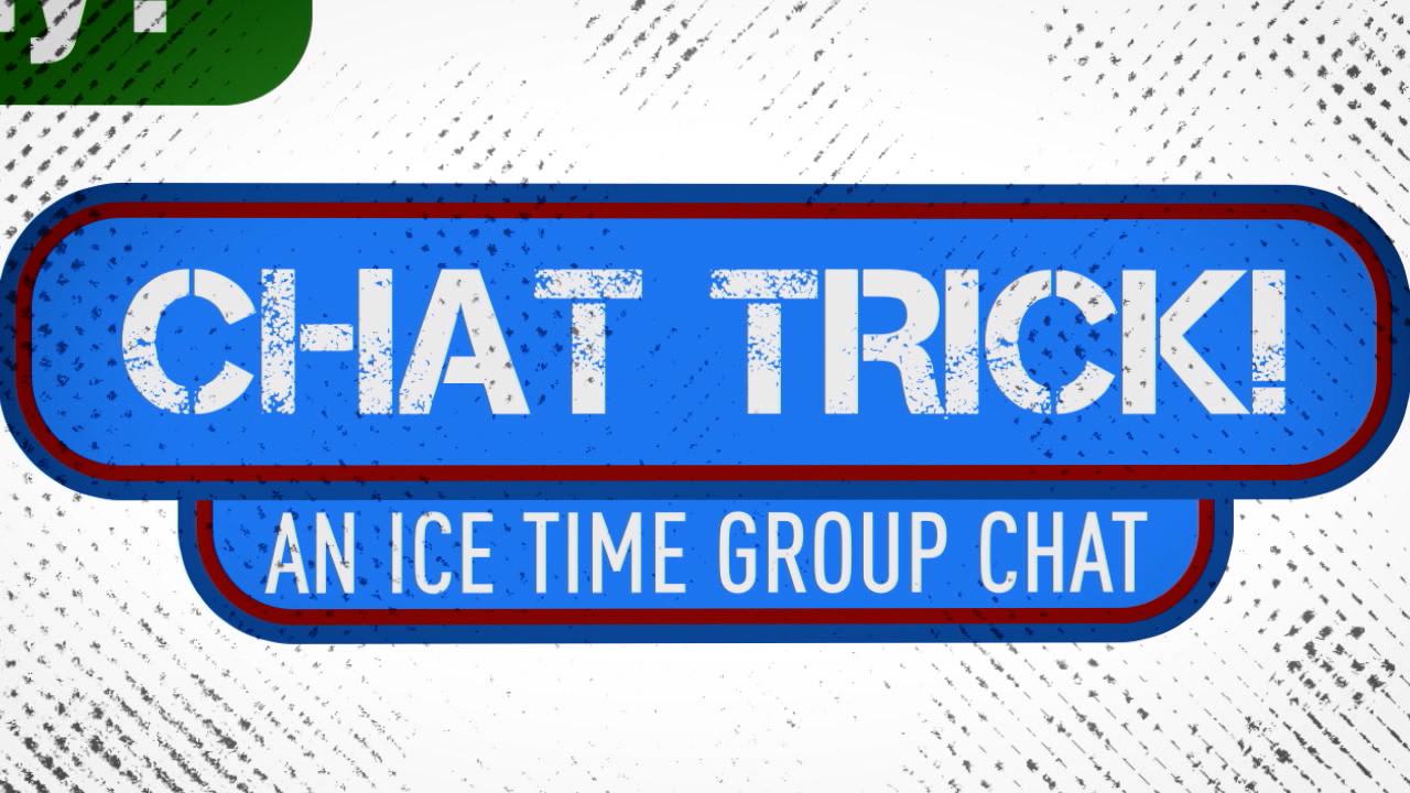 Ice Time: Chat Trick | NHL.com