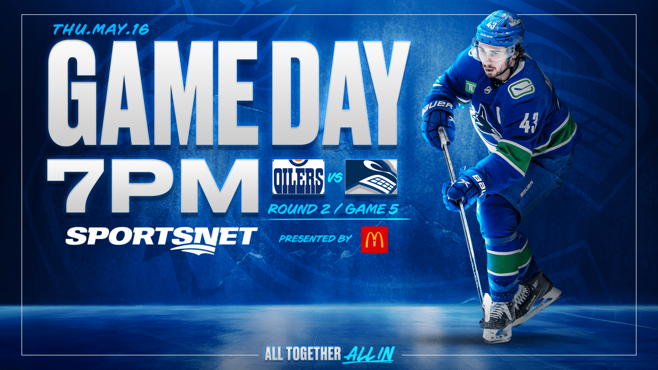 Game Notes: Canucks vs. Oilers - Round 2 Game 5 | Vancouver Canucks