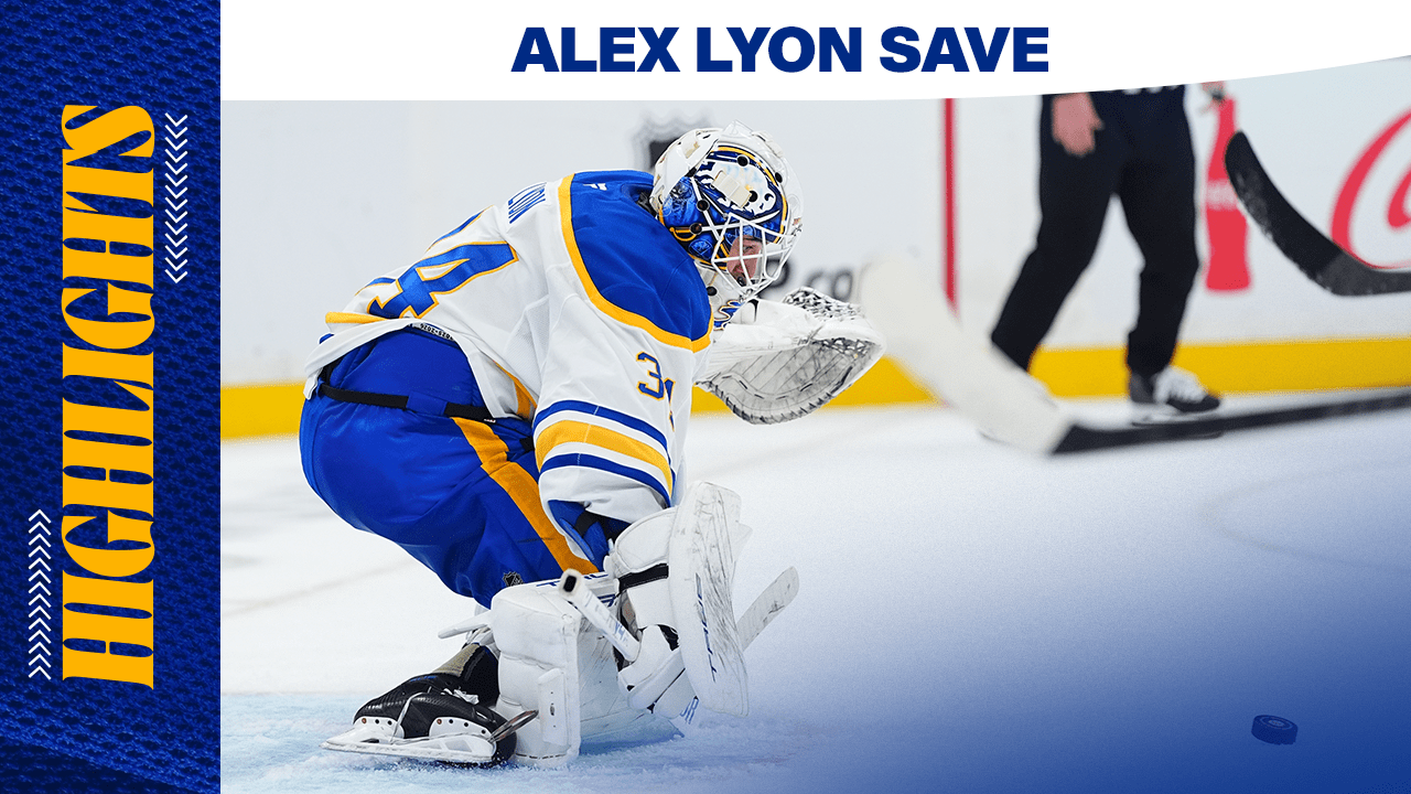Lyon | Save at BOS | Buffalo Sabres