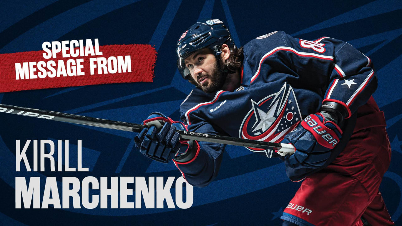 A Message From Kirill Marchenko | Columbus Blue Jackets