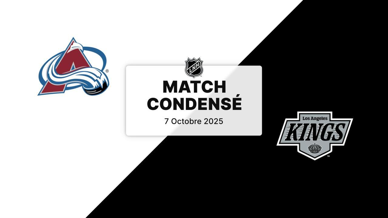 Match condensé : Avalanche @ Kings 07/10/2025 | LNH.com