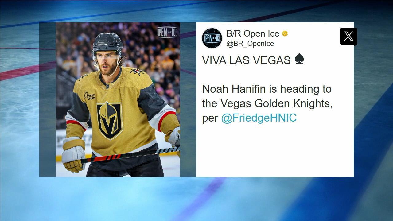 Noah Hanifin to the Golden Knight | NHL.com
