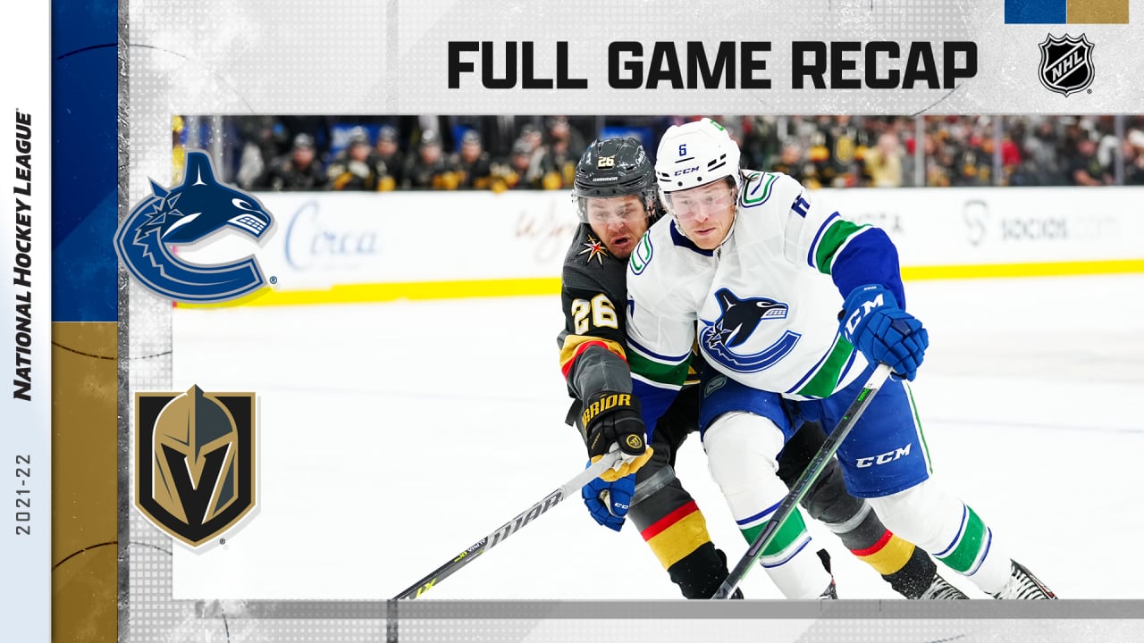 Recap: VGK 7, VAN 4 | Vegas Golden Knights