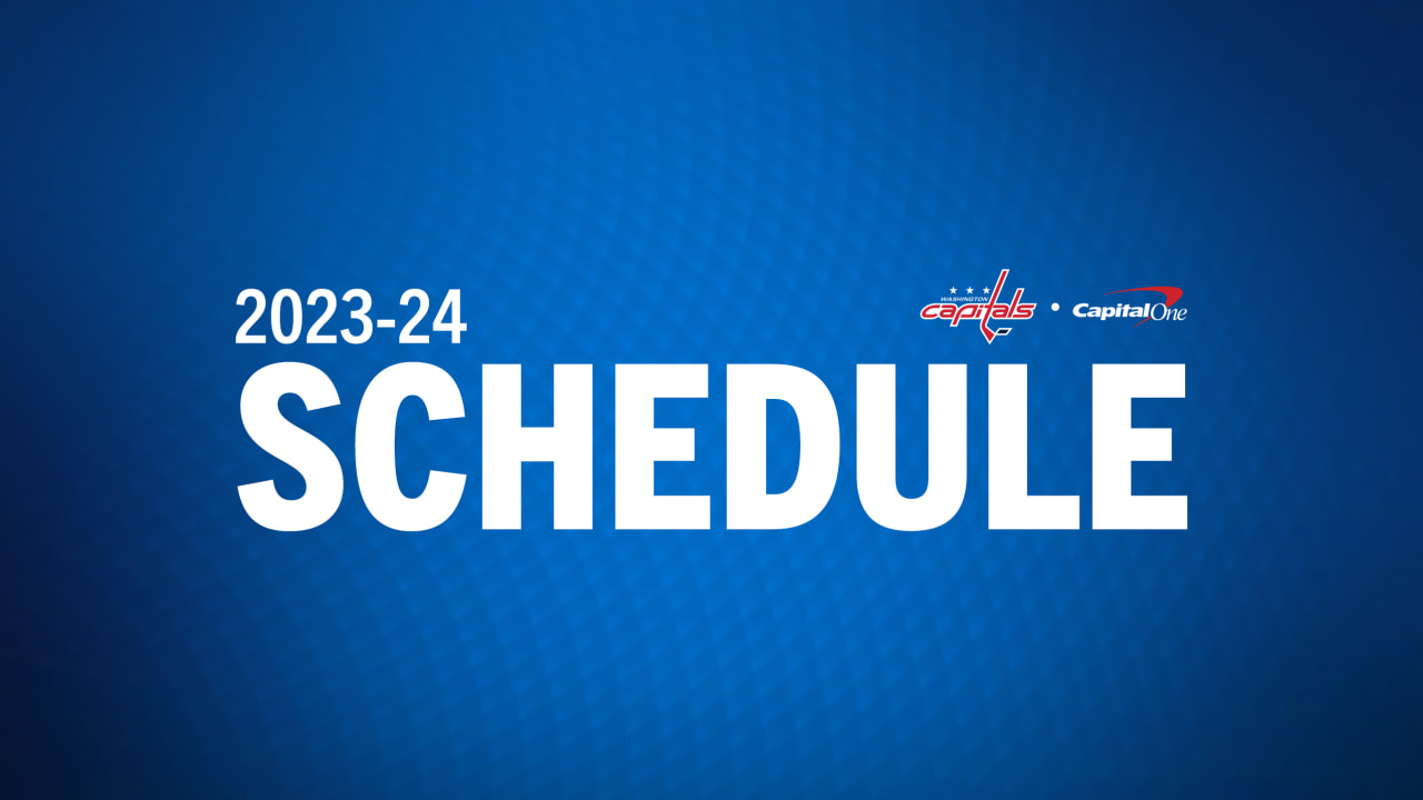 Capitals Announce 2023-24 Regular-Season Schedule | Washington Capitals