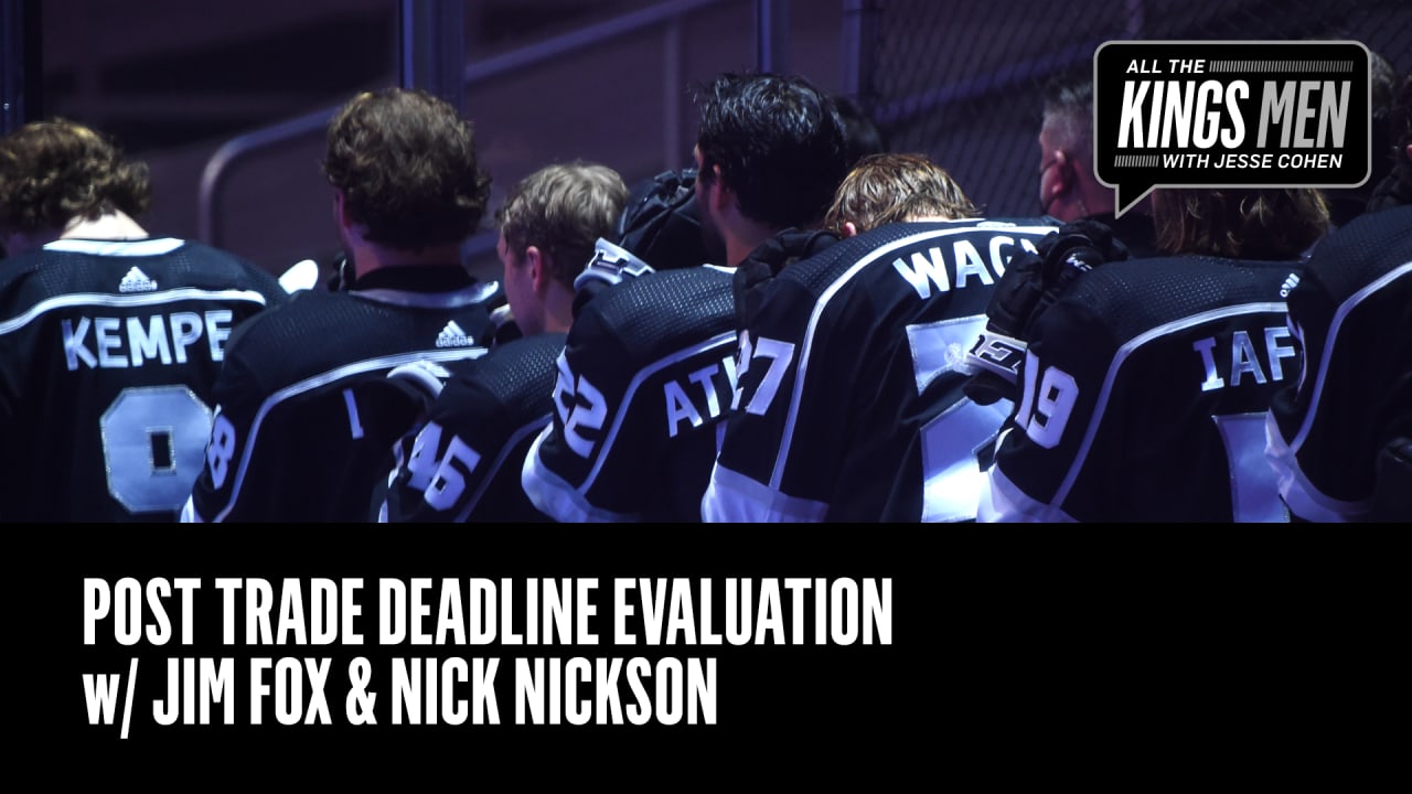All the Kings Men Podcast | Post Trade Deadline | Los Angeles Kings