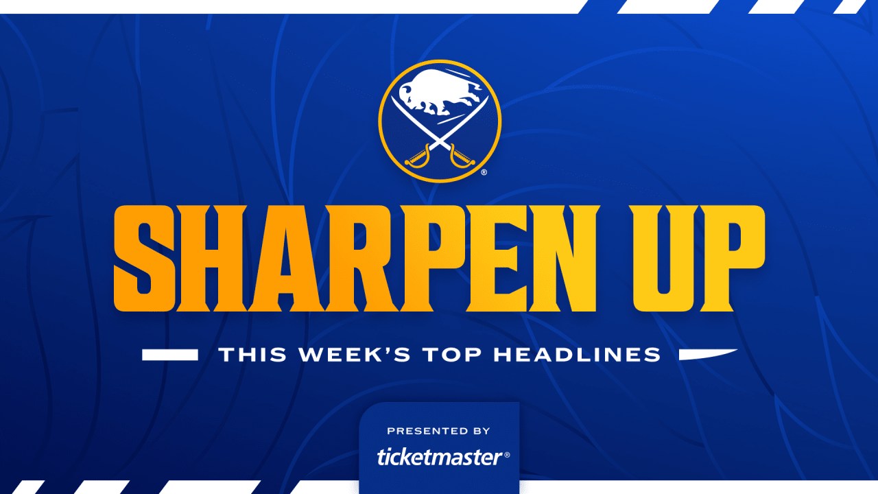 Sharpen Up | Sabres continue Dads’ Trip in Montreal on Wednesday ...