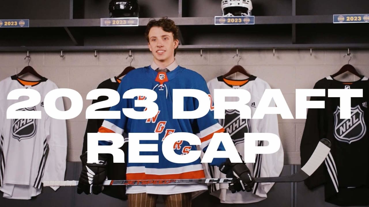 NYR: 2023 NHL Draft Recap | New York Rangers