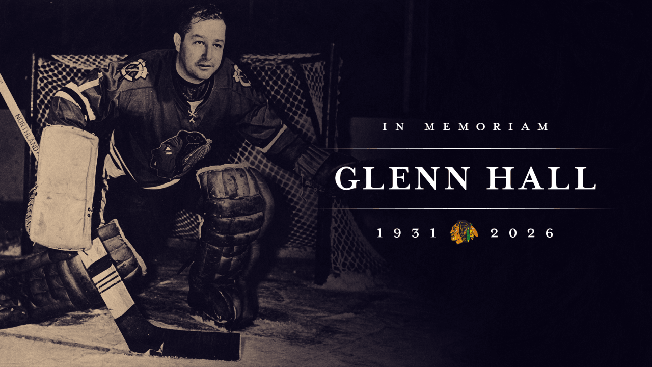 STATEMENT: Blackhawks Mourn Passing of Glenn Hall, "Mr. Goalie ...