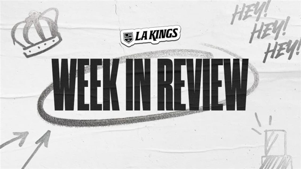 The Week That Was, The Week That Is - 3/18 | Los Angeles Kings