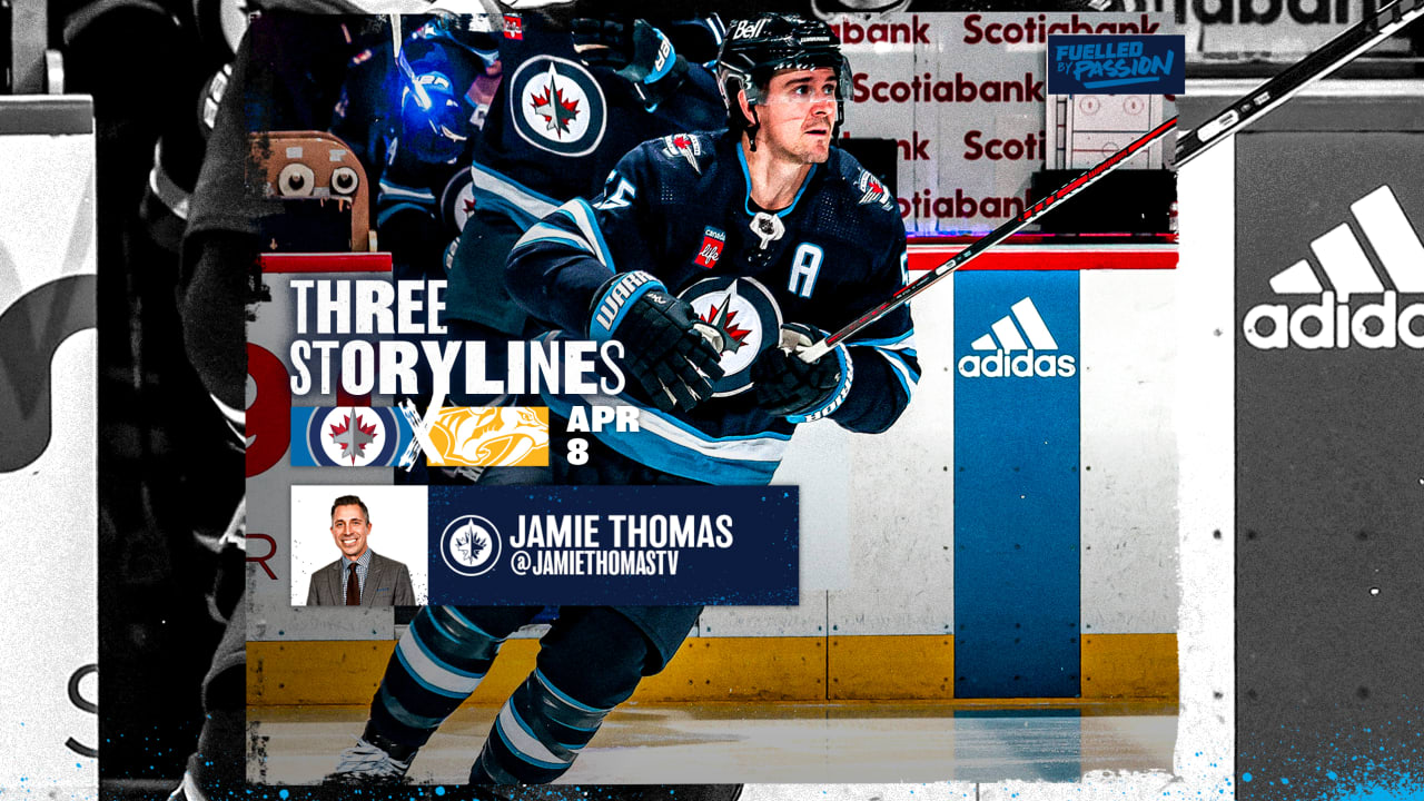 Thomas' Three Storylines - NSH @ WPG | Winnipeg Jets