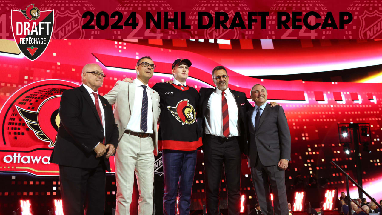 2024 NHL Draft Weekend Recap | Ottawa Senators