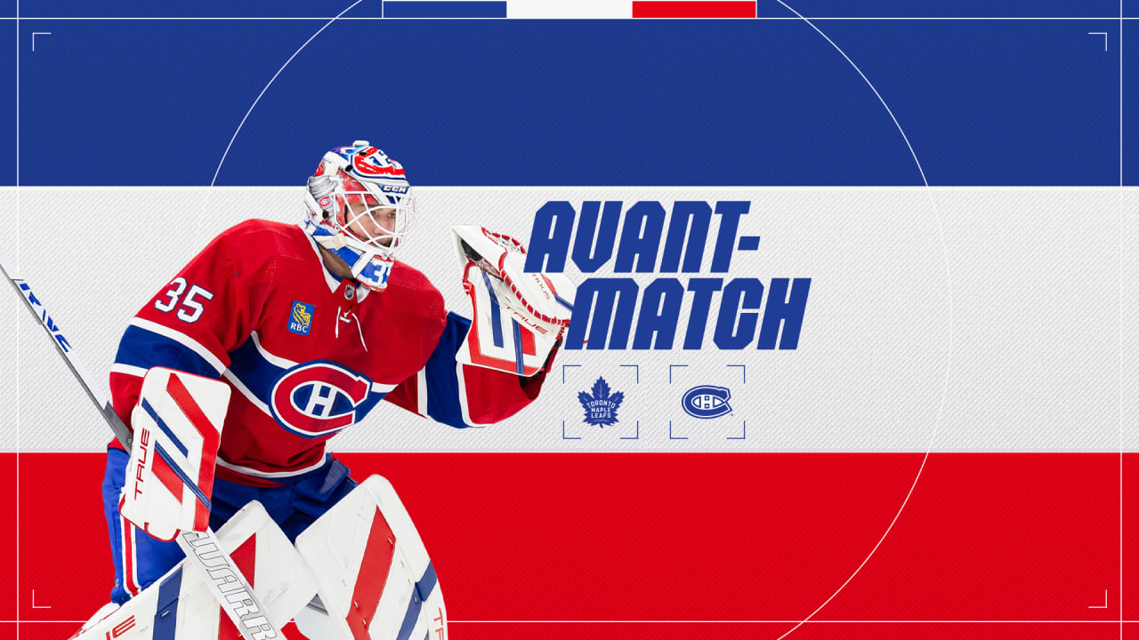 TOR@MTL : Ce que vous devez savoir | Canadiens de Montréal