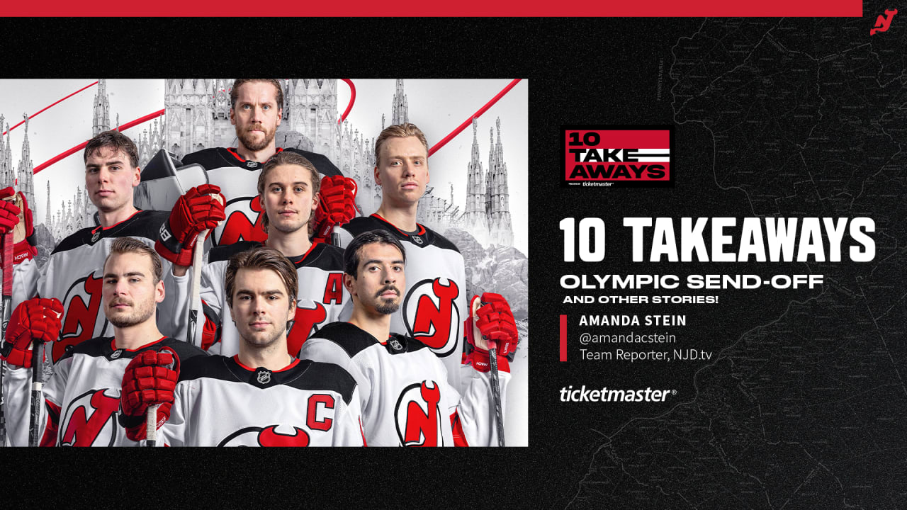 Olympic Send-Off, and Other Stories | 10 TAKEAWAYS | New Jersey Devils