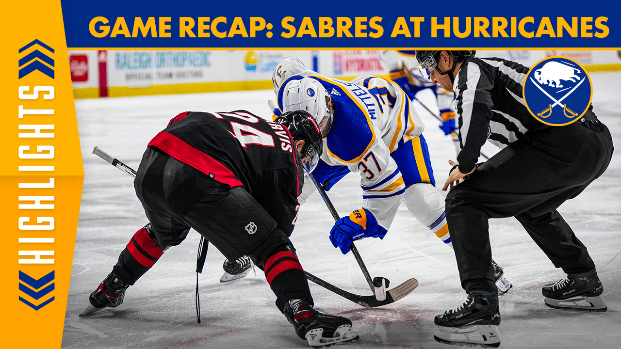 Game Recap: Sabres at Hurricanes | Buffalo Sabres
