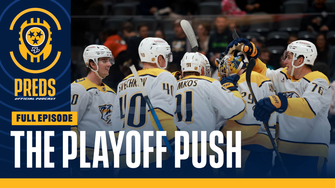 Preds Official Podcast: The Playoff Push and a New Broadcasting Era ...
