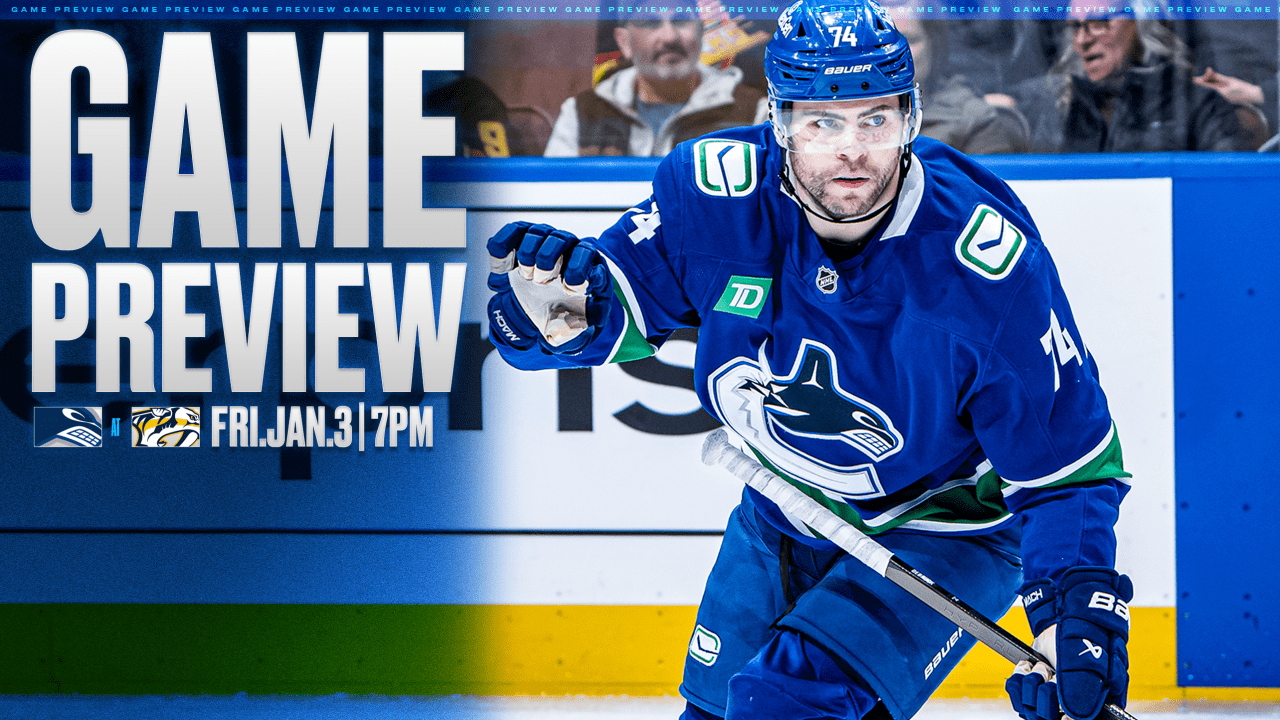 Canucks Host Predators on Friday Night for Second Game of Back-to-Back ...
