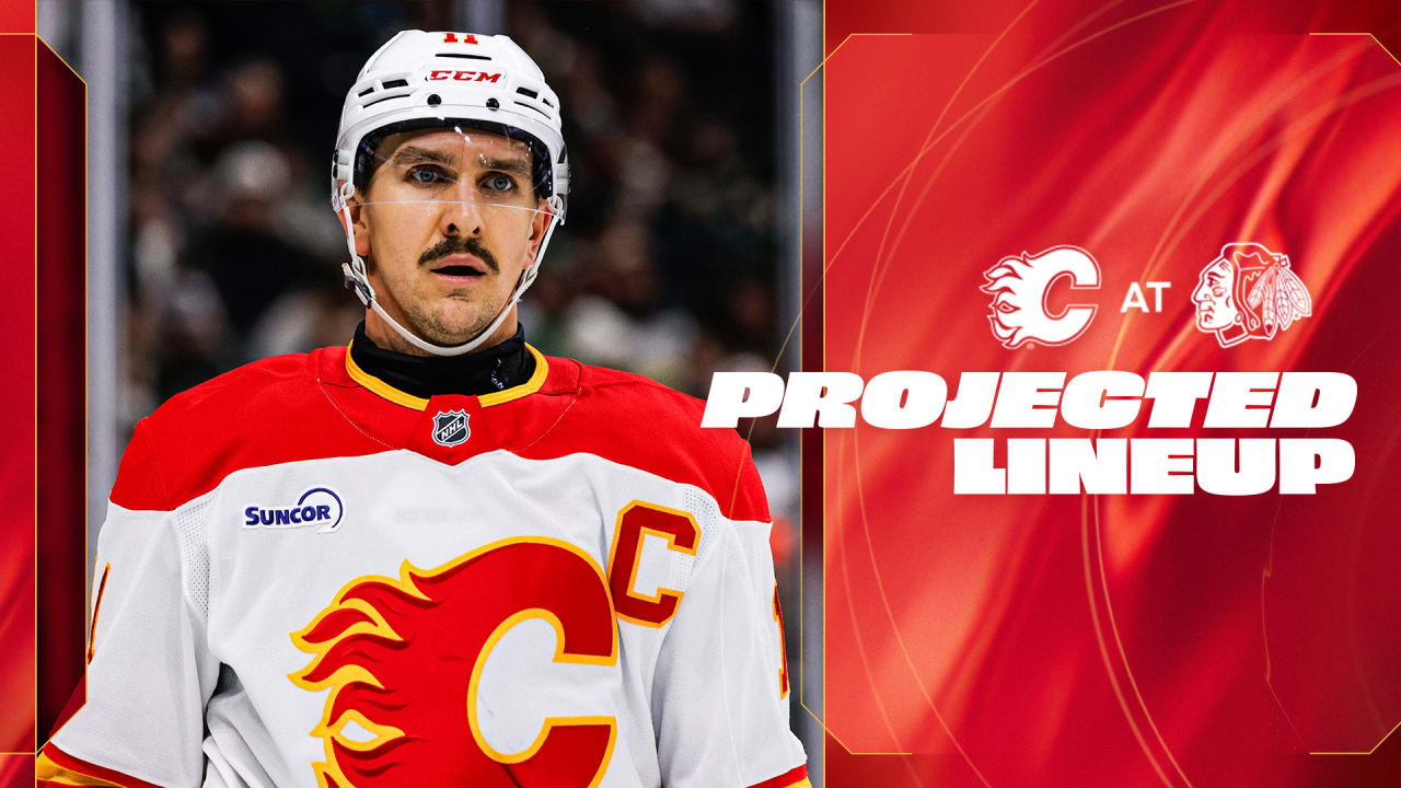 Projected Lineup - Flames @ Blackhawks | Calgary Flames
