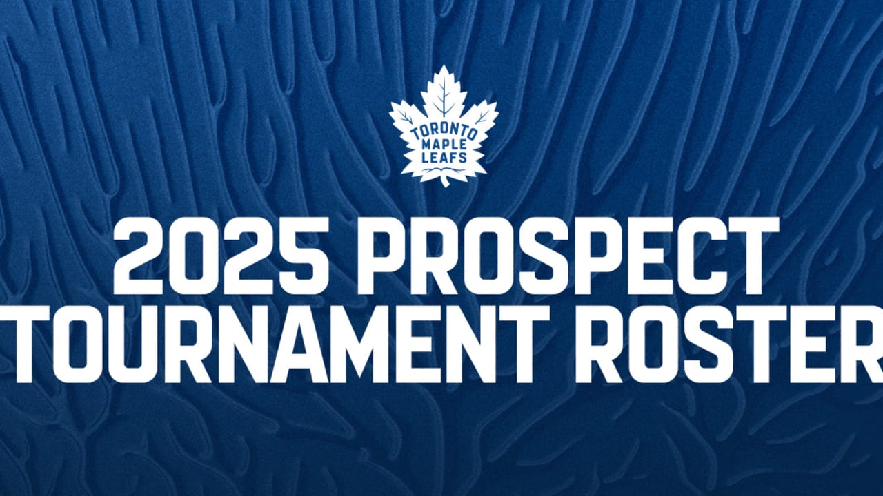 Toronto Maple Leafs Announce 2025 Prospect Showdown Roster | Toronto ...