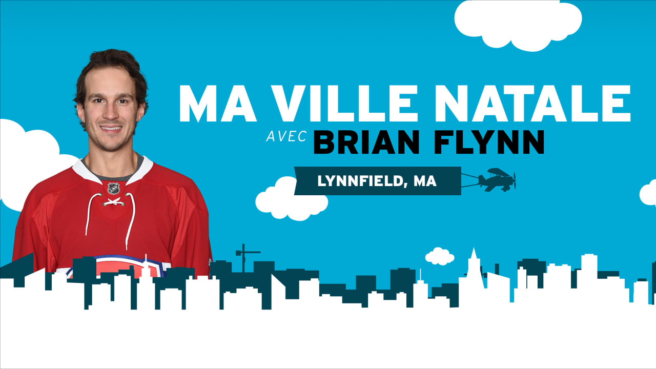 Ma ville natale : Brian Flynn | Canadiens de Montréal