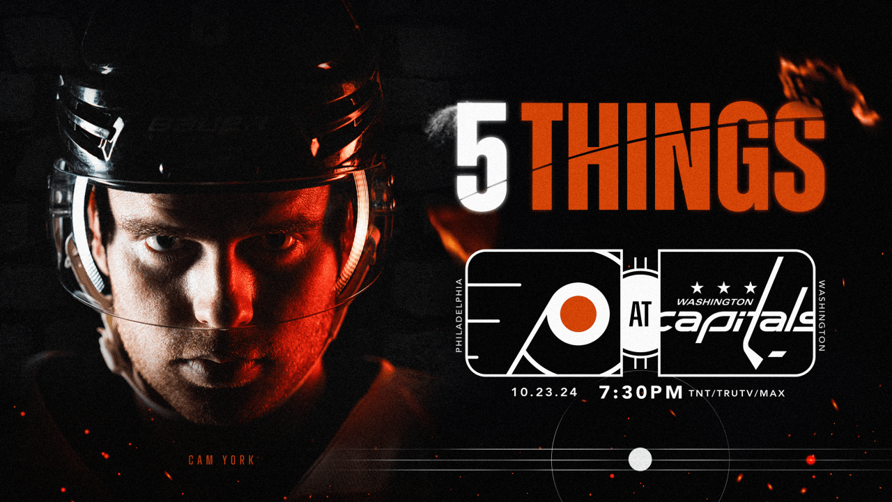 5 Things: Flyers @ Capitals | Philadelphia Flyers