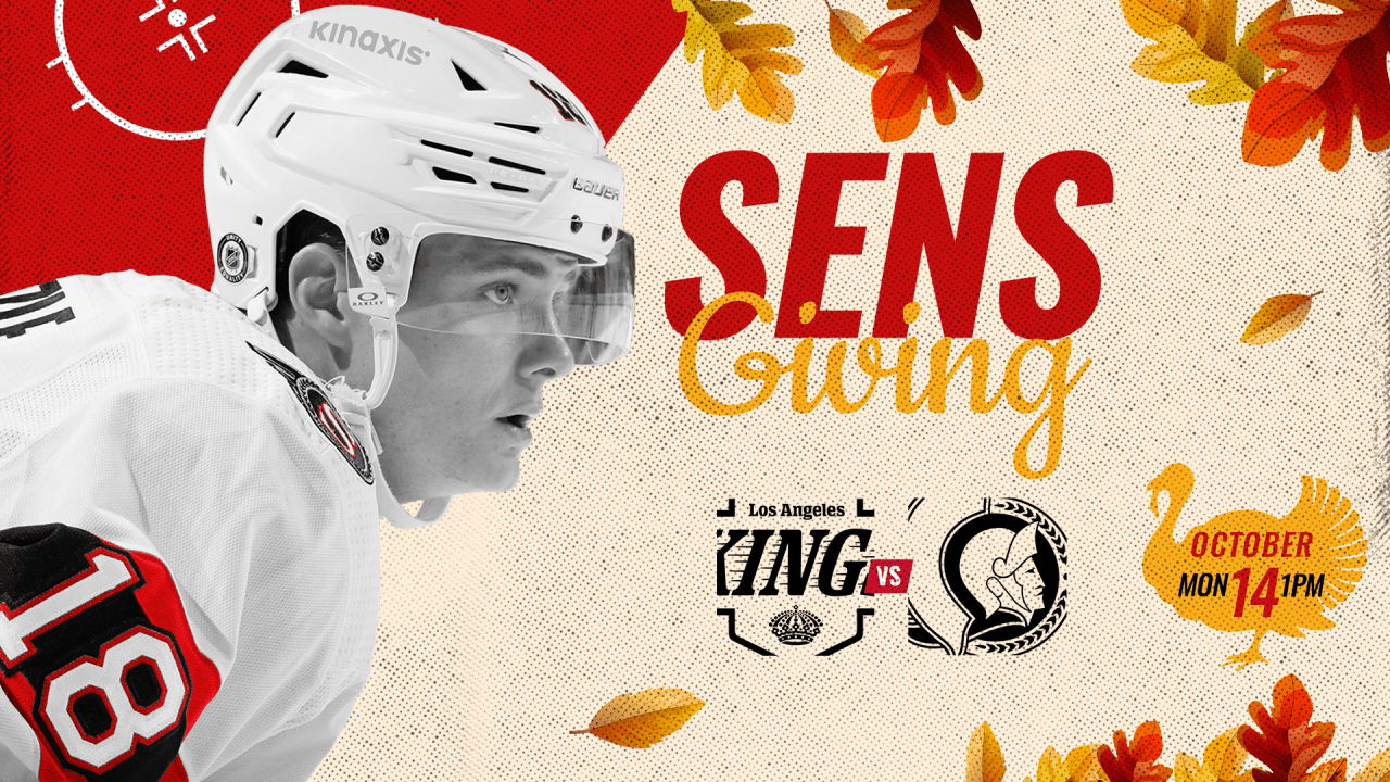 Sens Set-up: Sensgiving vs Los Angeles Kings | Ottawa Senators