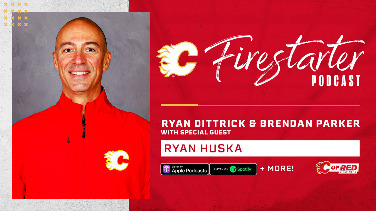 FIRESTARTER PODCAST - EP. 79 - RYAN HUSKA | Calgary Flames