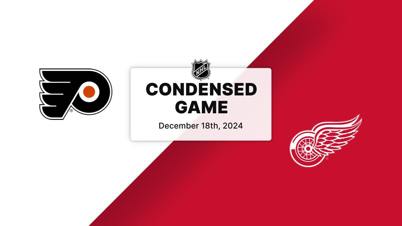 PHI at DET | Condensed Game | NHL.com