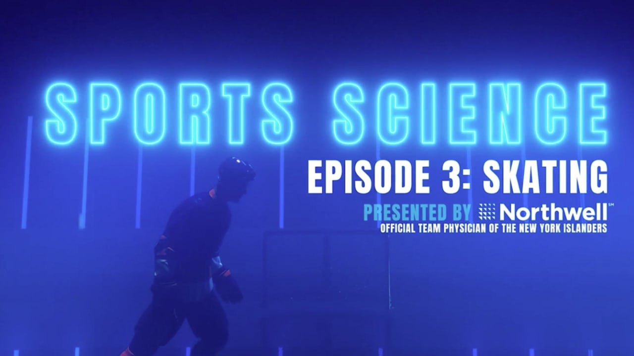Sports Science EP. 3: Skating | New York Islanders