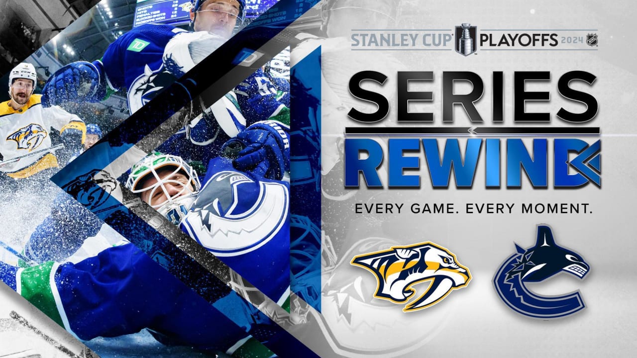 Series Rewind | Canucks vs. Predators | NHL.com