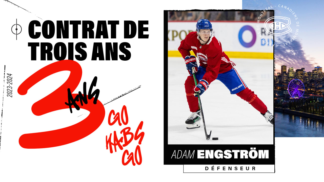Contrat d’entrée de trois saisons pour Adam Engström | Canadiens de ...