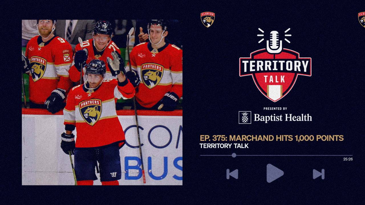 Territory Talk: Marchand hits 1,000 points (Ep. 375) | Florida Panthers