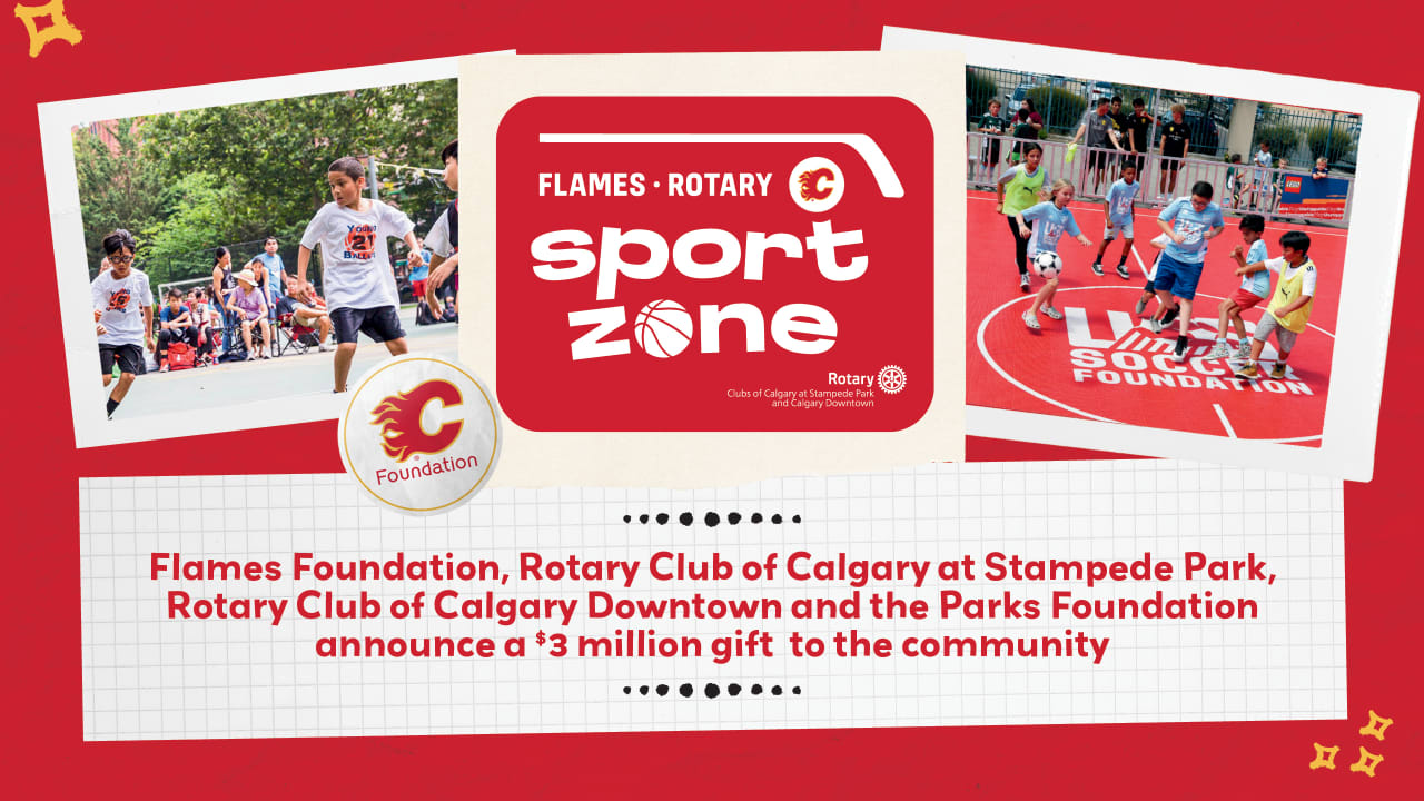 Four Flames Rotary Sport Zones Announced | Calgary Flames