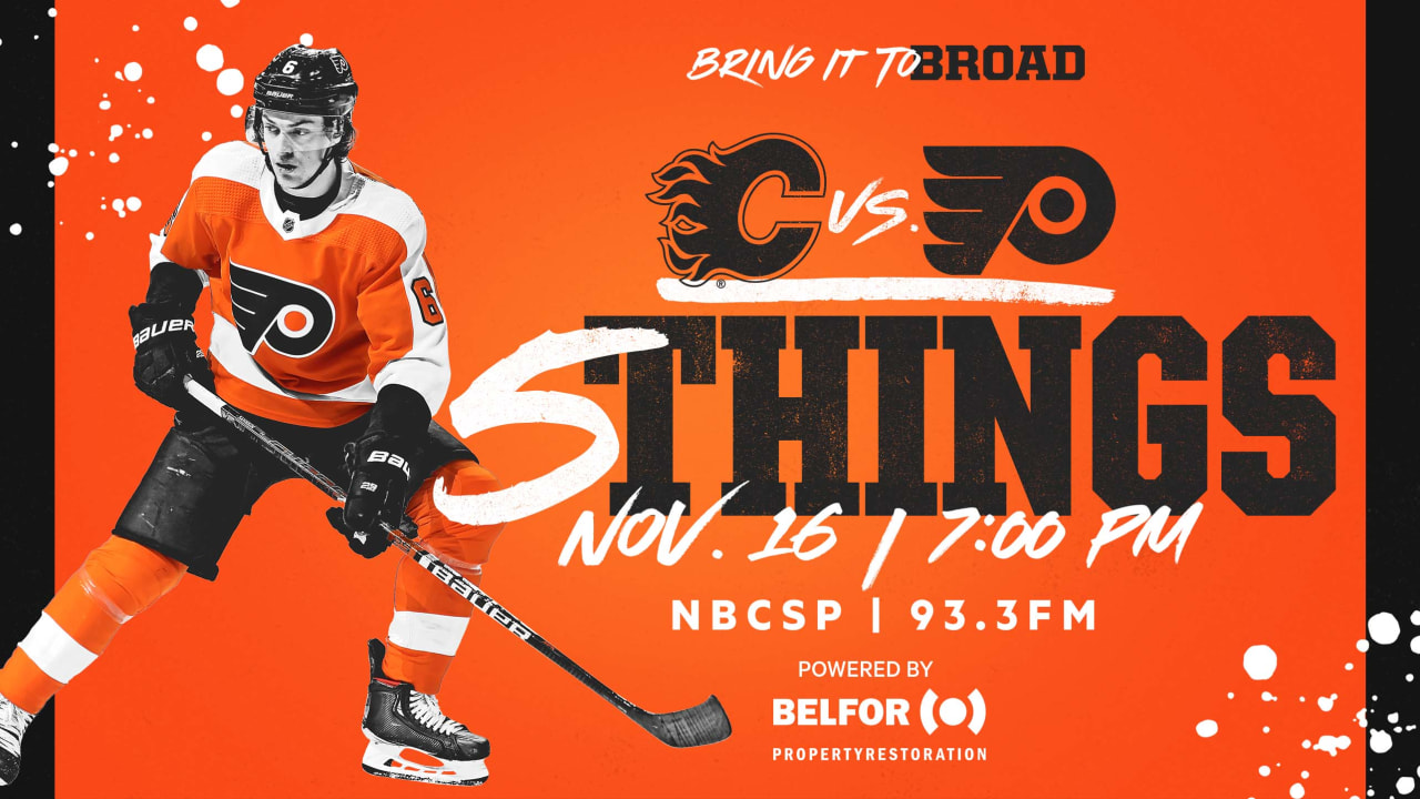 5 THINGS: Flyers vs. Flames | Philadelphia Flyers