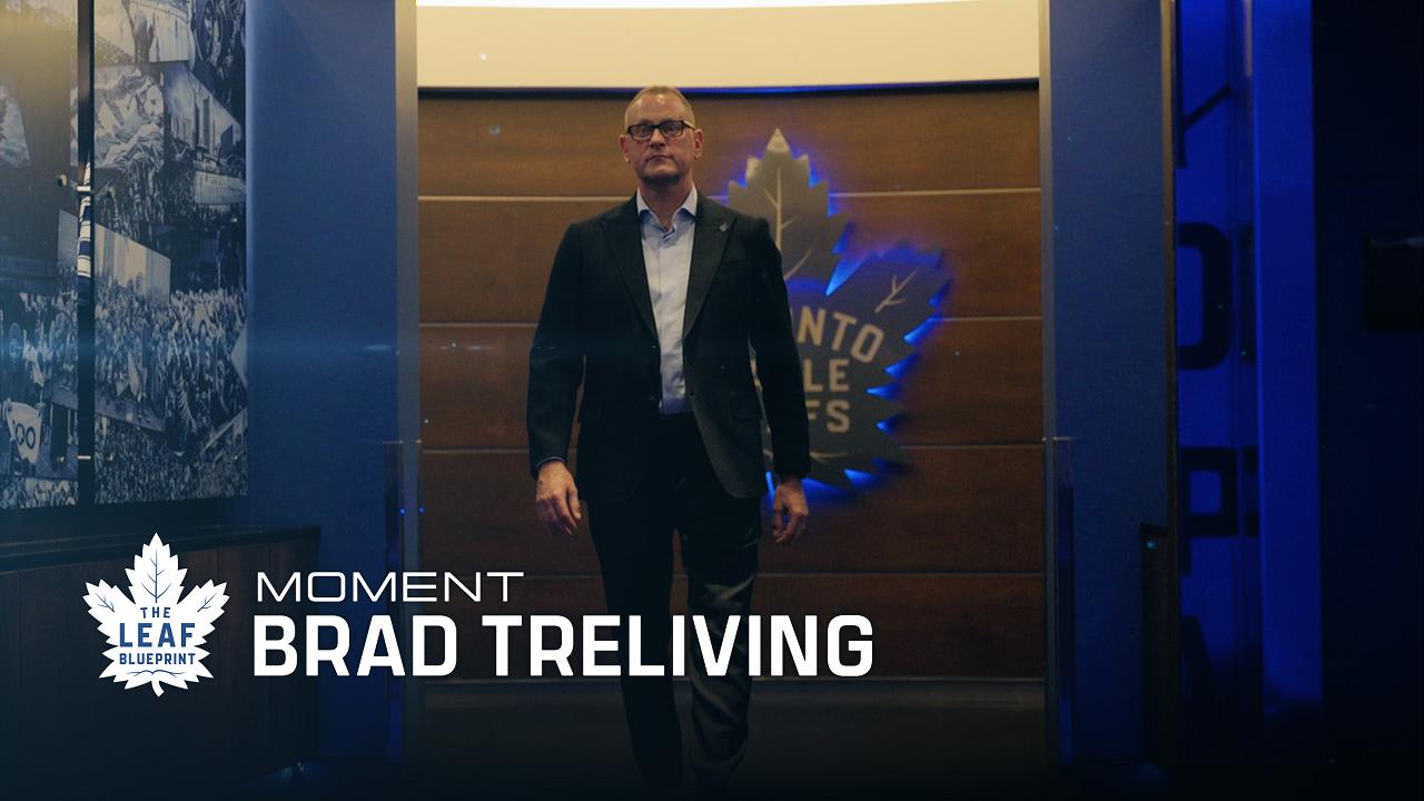 Brad Treliving | Blueprint Moment | Toronto Maple Leafs