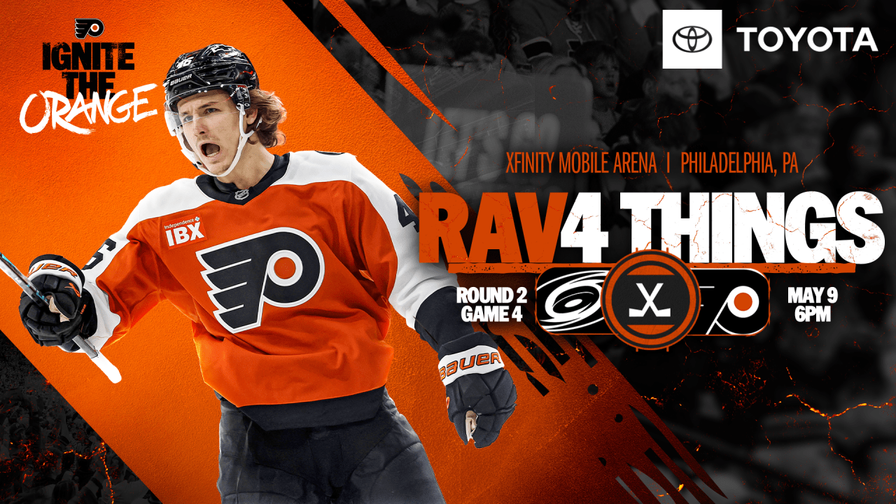 RAV4 Things: Flyers @ Hurricanes -- Game 4 | Philadelphia Flyers