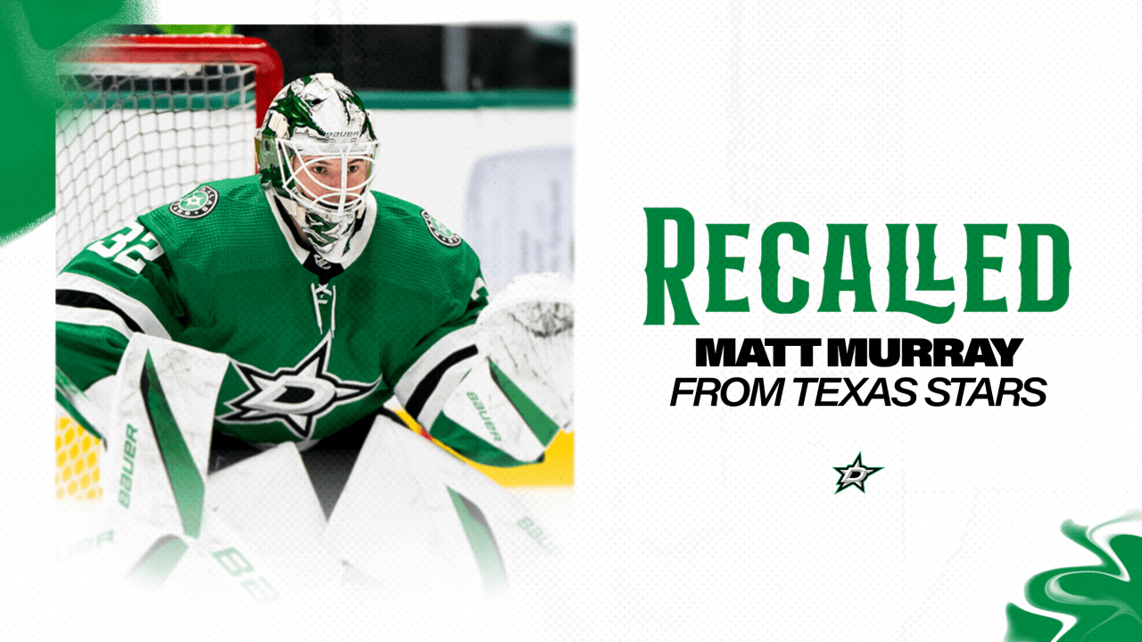 Stars recall Matt Murray from Texas | Dallas Stars