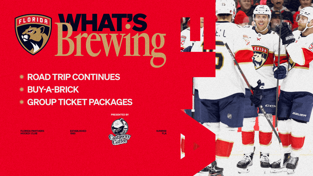 What’s Brewing: Road trip continues; Buy-A-Brick | Florida Panthers