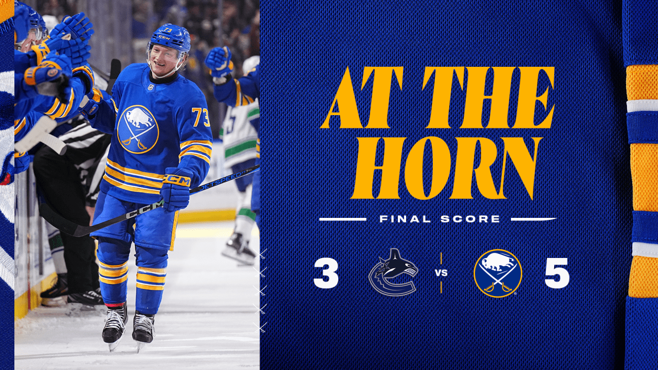 At the Horn | Sabres 5 - Canucks 3 | Buffalo Sabres