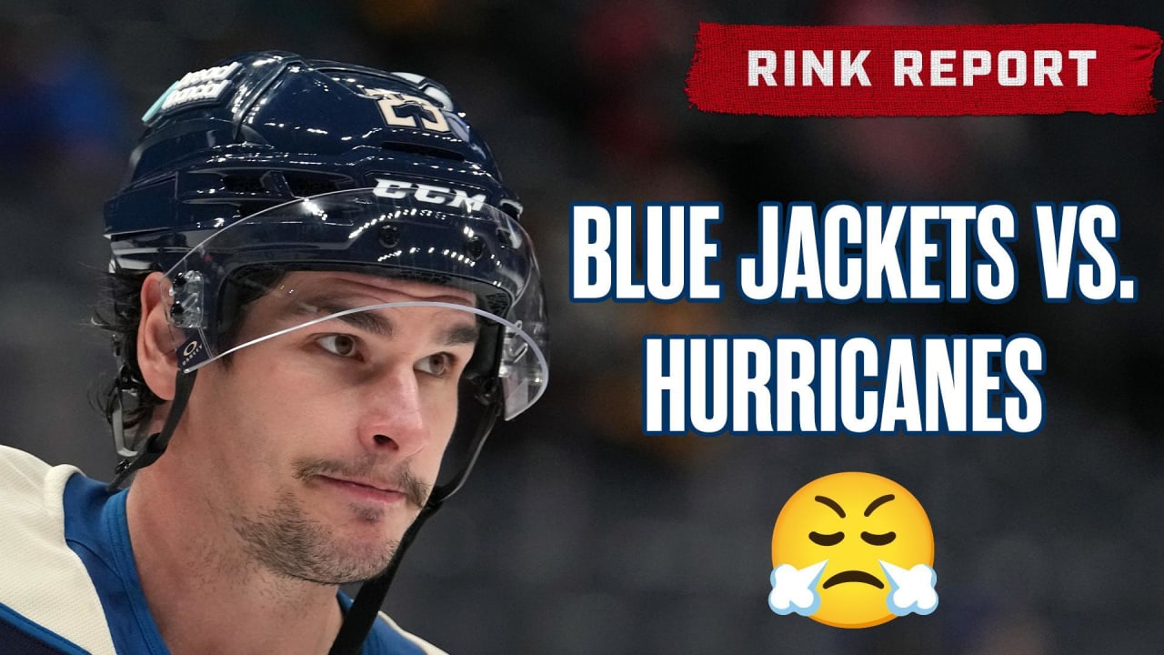 Blue Jackets vs. Hurricanes Preview| Rink Report | Columbus Blue Jackets